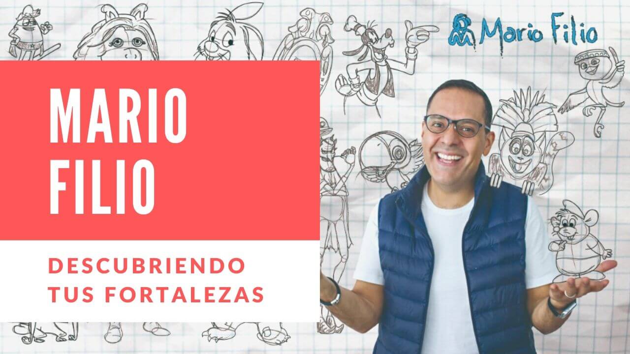 Conferencia: Descubriendo tus fortalezas - Mario Filio – Evangelio de ...